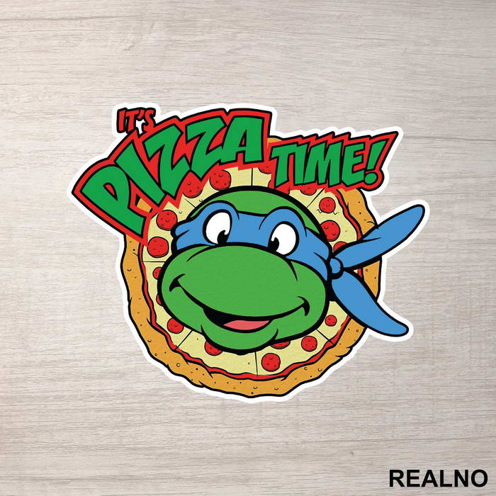 It's Pizza Time - Leonardo - Nindža Kornjače - Nalepnica