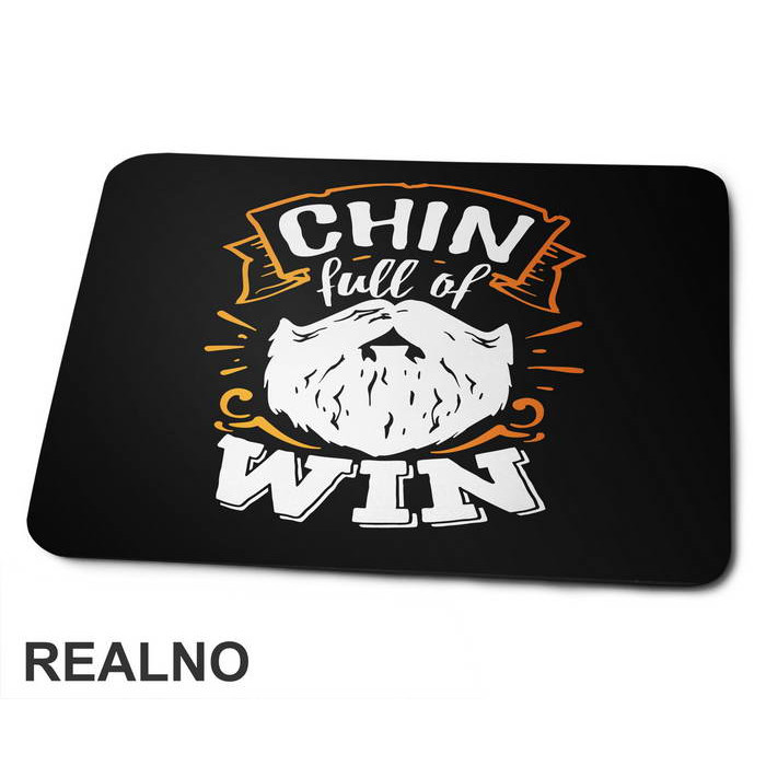 CHIN FULL OF WIN - BRADA - BEARD - PODLOGA ZA MIŠ