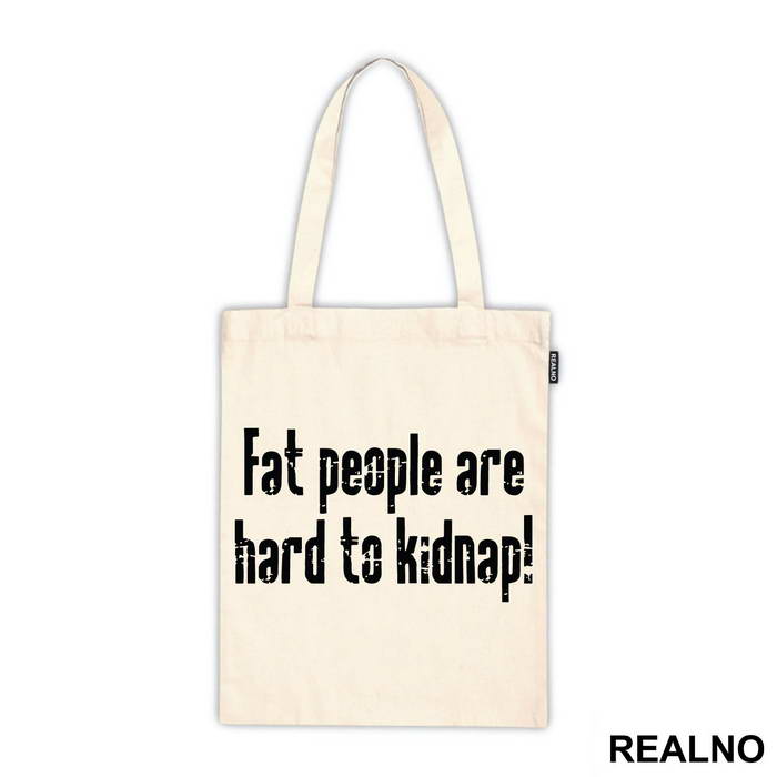 FAT PEOPLE ARE HARD TO KIDNAP - HUMOR - CEGER