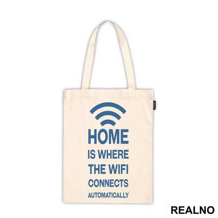 HOME IS WHERE THE WIFI CONNECTS AUTOMATICALLY - GEEK - CEGER