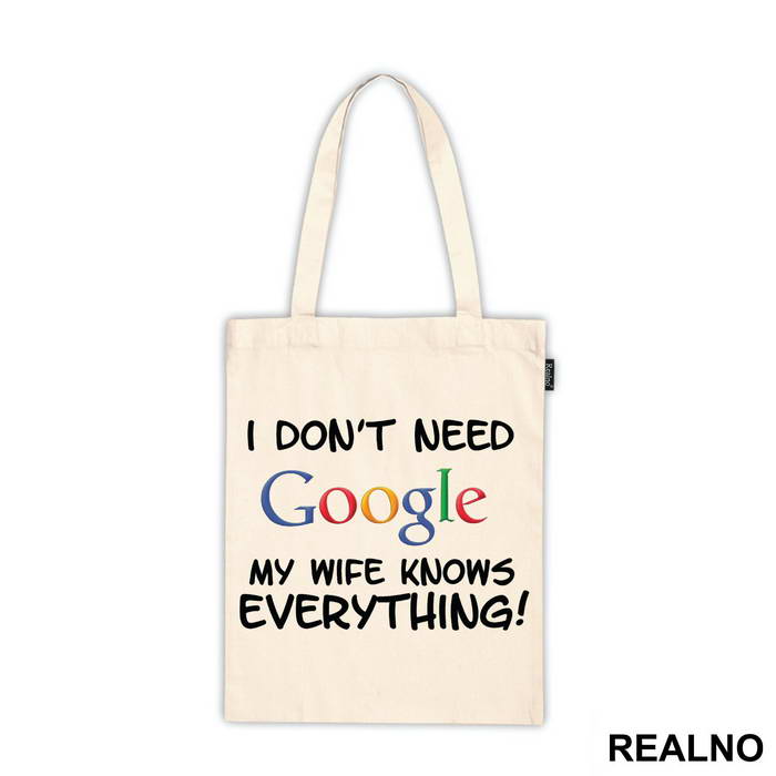 I DON'T NEED GOOGLE MY WIFE KNOWS EVERYTHING - LJUBAV - CEGER