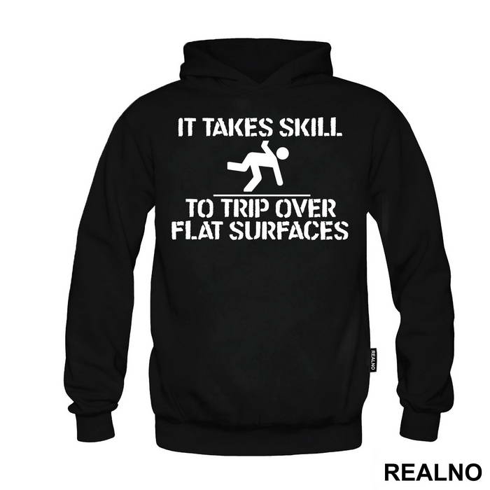 IT TAKES SKILL TO TRIP OVER FLAT SURFACES - HUMOR - DUKS