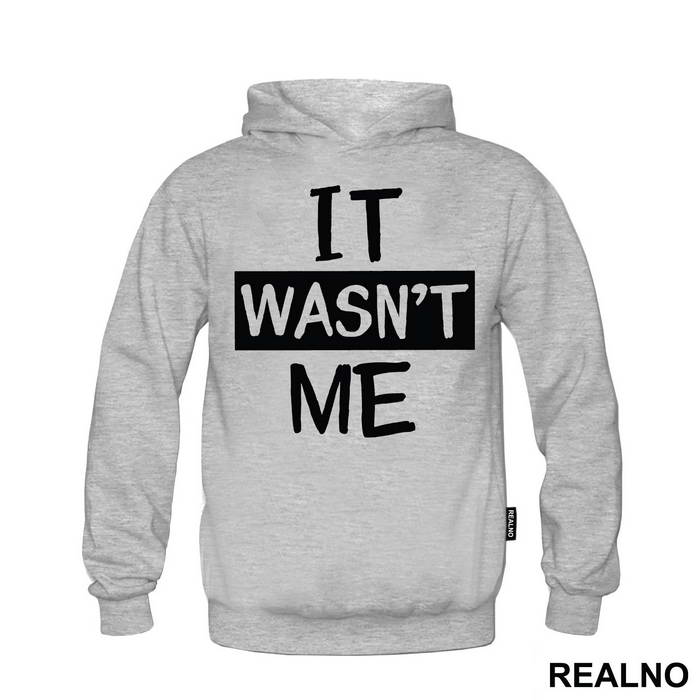 IT WASN'T ME - HUMOR - DUKS