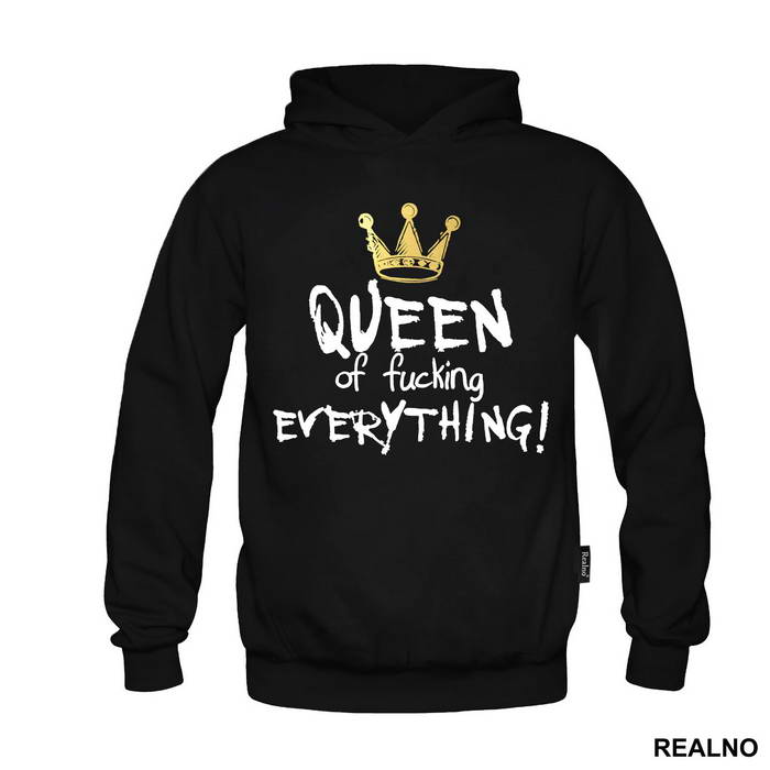 QUEEN OF FUCKING EVERYTHING - HUMOR - DUKS