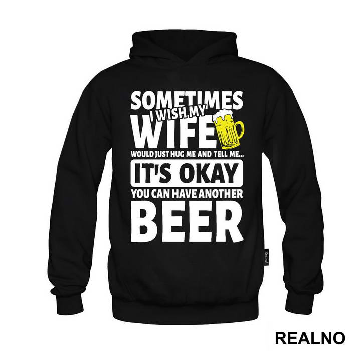 SOMETIMES I WISH MY WIFE WOULD JUST HUG ME TELL ME - HUMOR - DUKS