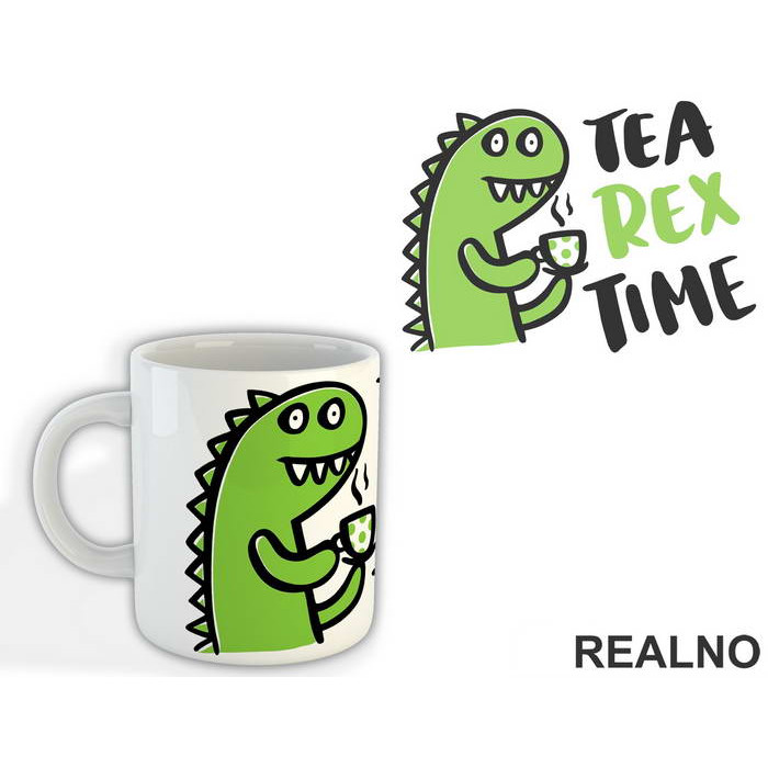 TEA REX TIME - HUMOR - ŠOLJA