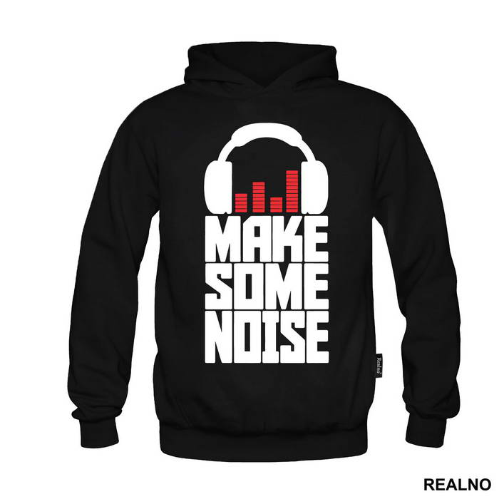 MAKE SOME NOISE - MUZIKA - DUKS