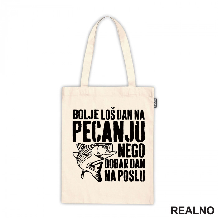 BOLJE LOŠ DAN NA PECANJU NEGO DOBAR DAN NA POSLU - PECANJE - FISHING - CEGER