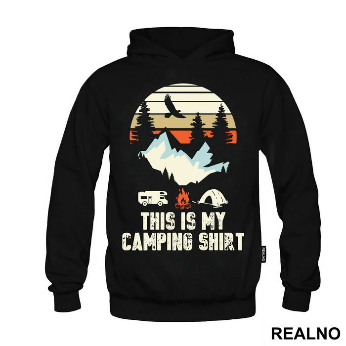 THIS IS MY CAMPING SHIRT - PLANINARENJE - KAMPOVANJE - PRIRODA - NATURE - DUKS