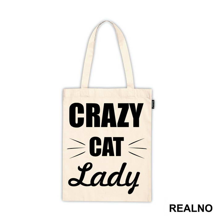 CRAZY CAT LADY - CAT WHISKERS - MAČKE - CAT - CEGER