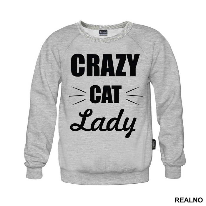 CRAZY CAT LADY - CAT WHISKERS - MAČKE - CAT - DUKS