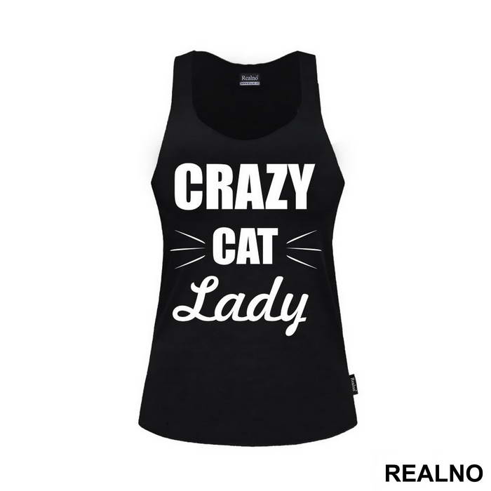 CRAZY CAT LADY - CAT WHISKERS - MAČKE - CAT - MAJICA