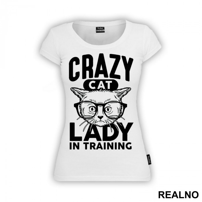 CRAZY CAT LADY IN TRAINING - MAČKE - CAT - MAJICA