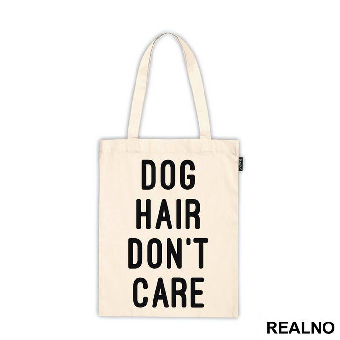 DOG HAIR DON'T CARE - PAS - DOG - CEGER