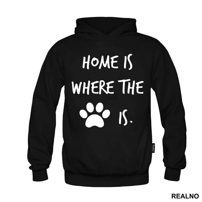 HOME IS WHERE THE PAW IS - PAS - DOG - DUKS