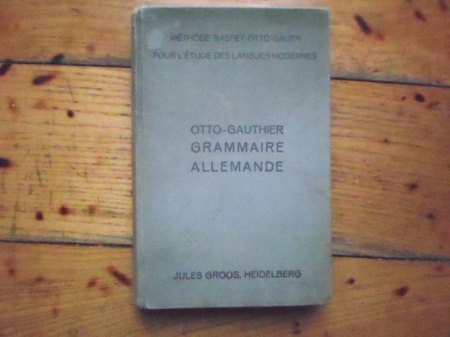 EMILE OTTO LOUIS GAUTHIER - GRAMMAIRE ALLEMANDE