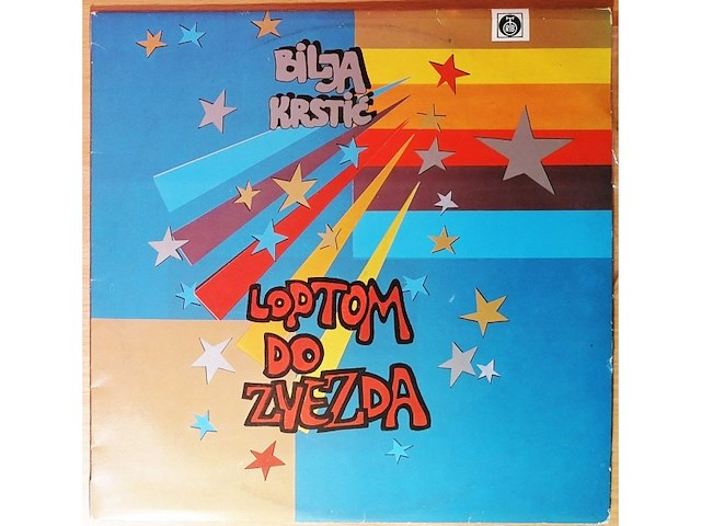 LP BILJA KRSTIĆ - Loptom do zvezda (1990) VG-/NM