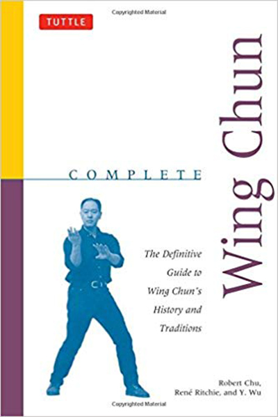 Complete Wing Chun - Robert Chu