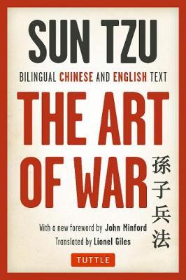 Sun Tzu's The Art of War : Bilingual Chinese and English Text (The Complete Edition)