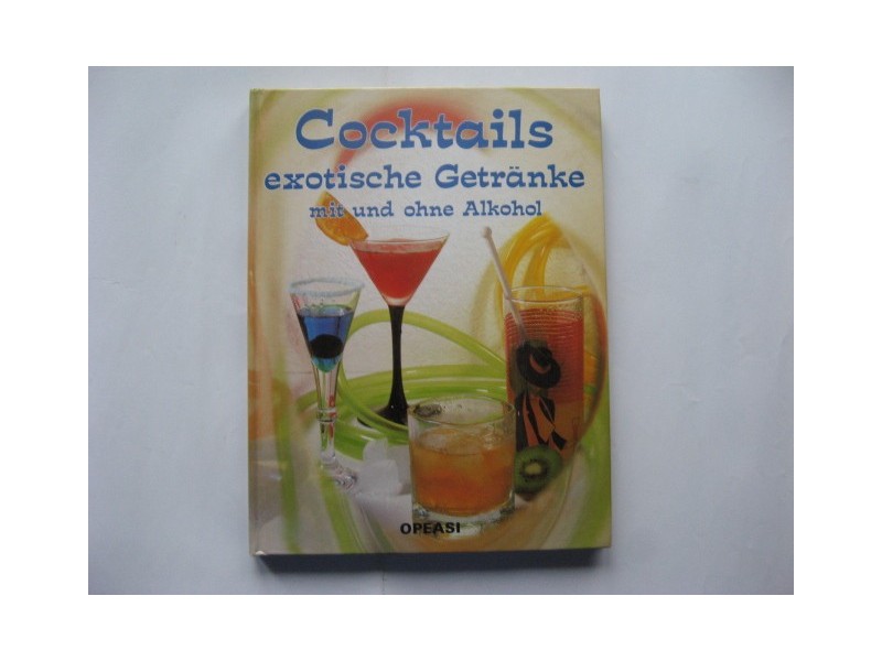 COCKTAILS exotische Getranke mit und ohne Alkohol