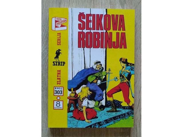 ZS 303 Komandant Mark: Šeikova robinja- reprint