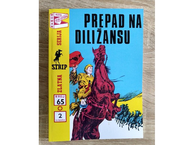 ZS 65 Priče sa Divljeg Z: Prepad na diližansu - reprint