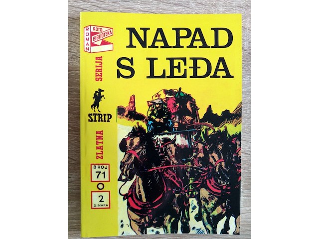 ZS 71 Priče sa Divljeg Zapada: Napad s leđa- reprint