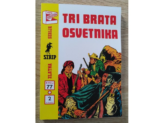 ZS 77 Bill Brothers: Tri brata osvetnika - reprint