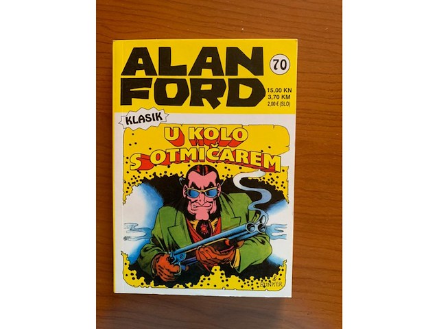 Alan Ford klasik 70 - U kolo s otmičarima