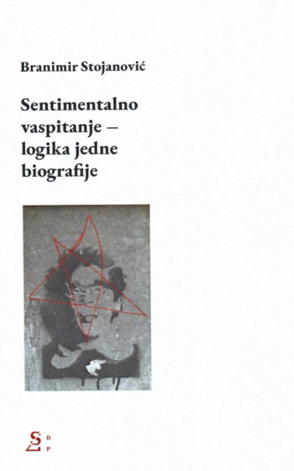 Sentimentalno vaspitanje – logika jedne biografije