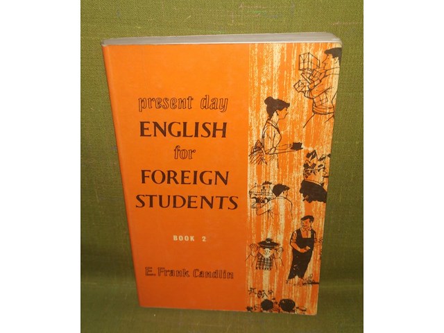 PRESENT DAY ENGLISH FOR FOREIGN STUDENTS