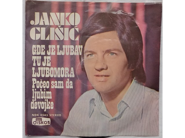 JANKO  GLISIC  -  Gde  je  ljubav  tu  je  ljubomora