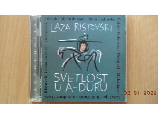 Laza Ristovski ‎– Svetlost U A-Duru (Antologija)