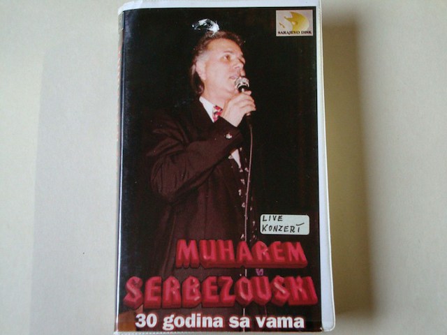 Muharem Serbezovski -  30 Godina Sa Vama