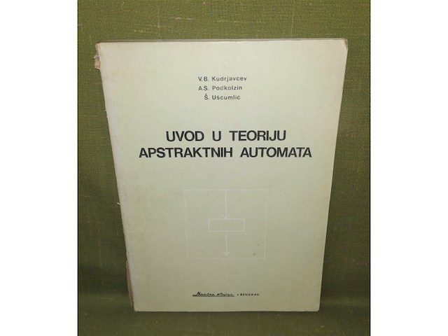 UVOD U TEORIJU APSTRAKTNIH AUTOMATA