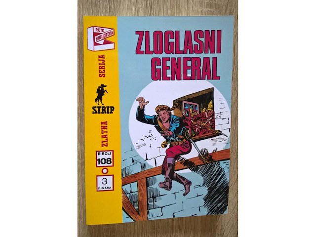 ZS 108 Komandant Mark: Zloglasni general- reprint