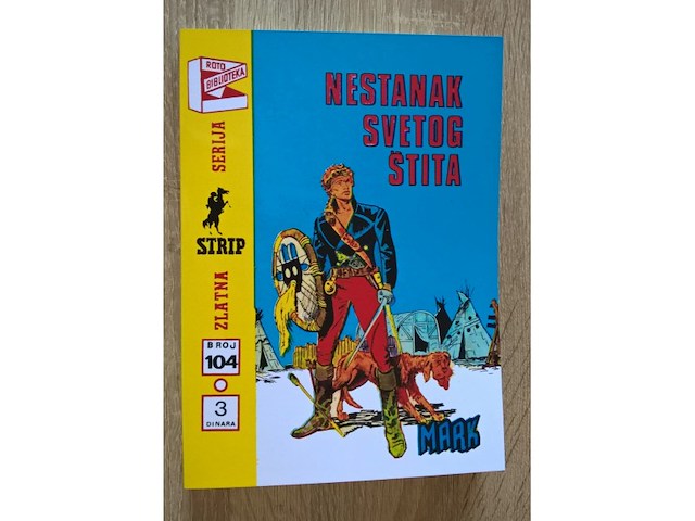 ZS 104 Komandant Mark: Nestanak svetog štita- reprint