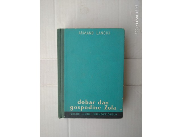 Dobar dan gospodine Zola-Armand Lanoux