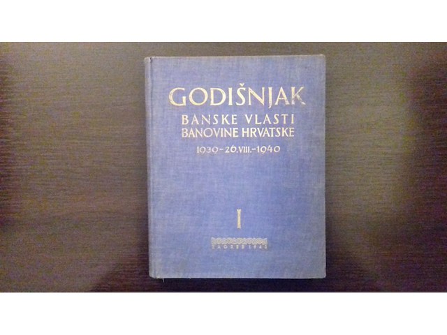 Godišnjak banske vlasti Banovine Hrvatske 1939-1940