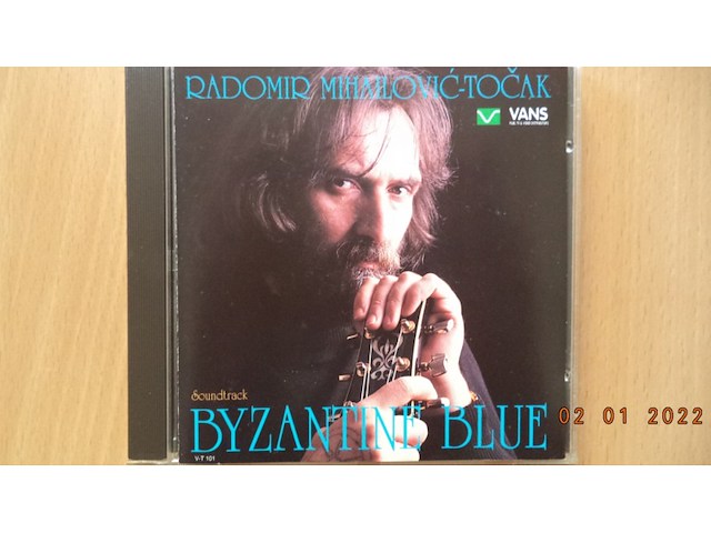 Radomir Mihailović-Točak ‎– Byzantine Blue Soundtrack