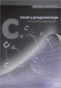 Uvod u programiranje: Zbirka zadataka iz programskog jezika C
