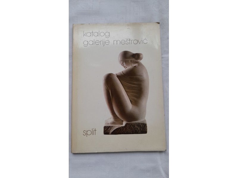 KATALOG GALERIJE MEŠTROVIC