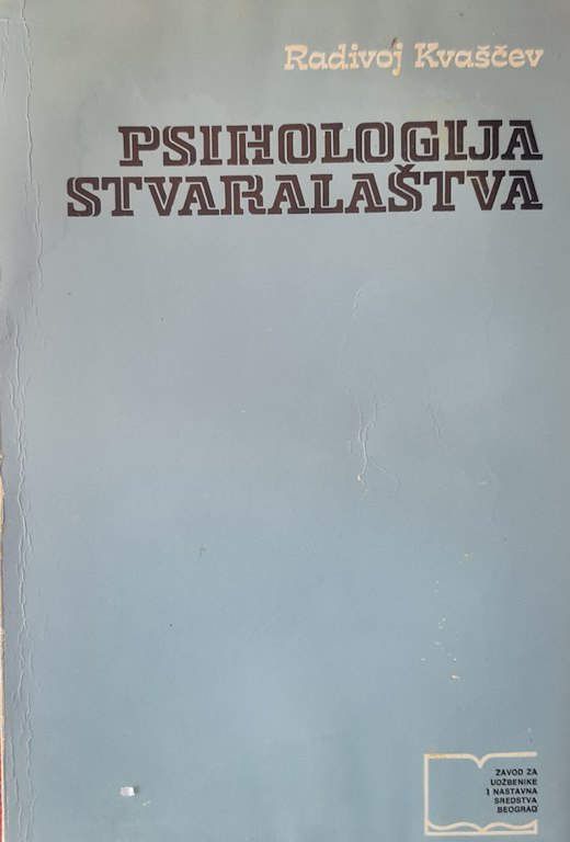 Psihologija stvaralašta Radivoj Kvaščev