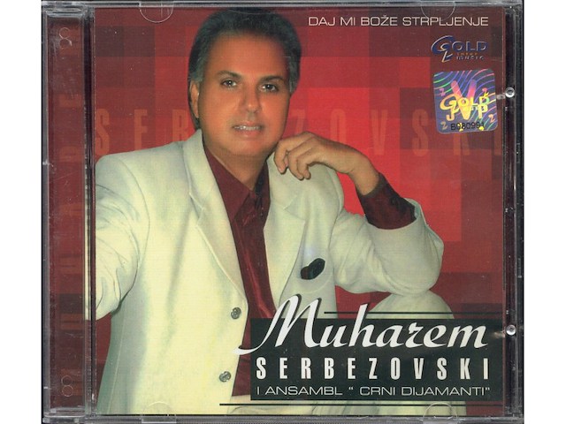 Muharem Serbezovski – Daj Mi Bože Strpljenje  CD