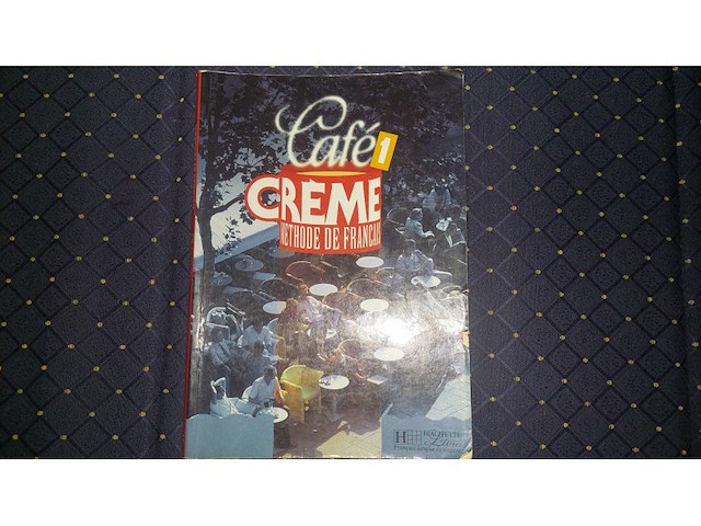 Cafe Creme 1/Methode de francais
