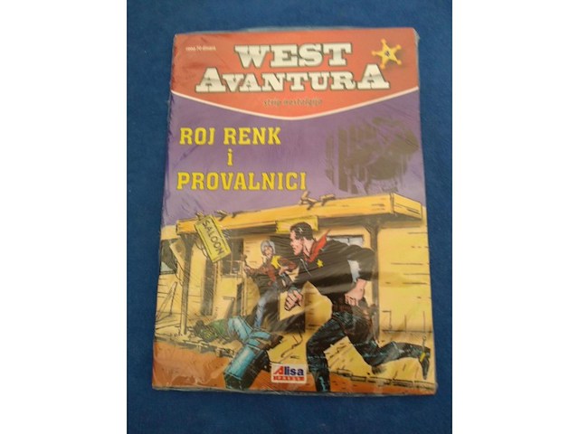 WEST AVANTURA broj 4 – ROJ RENK I PROVALNICI