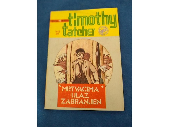 TIMOTHY TATCHER 1 - MRTVACIMA ULAZ ZABRANJEN