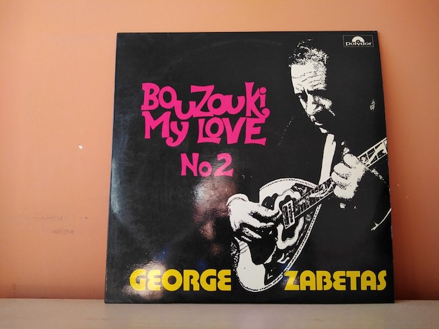 George Zabetas-Bouzouki my love No2