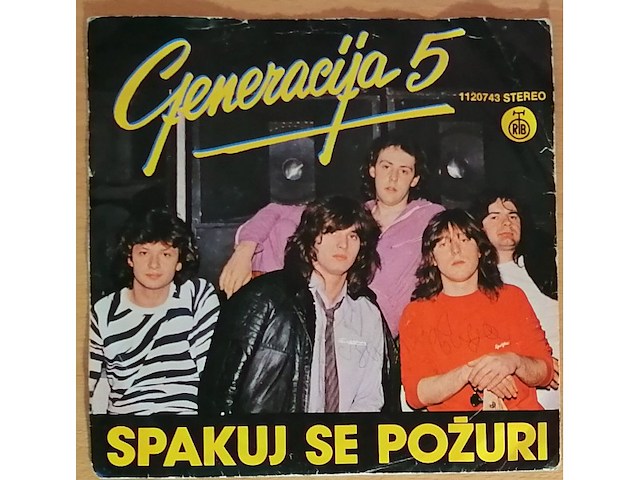 SP GENERACIJA 5 - Spakuj se požuri (1981) PGP, VG-