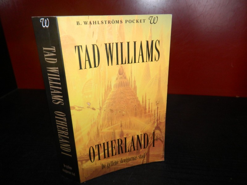 Otherland I, Tad Williams